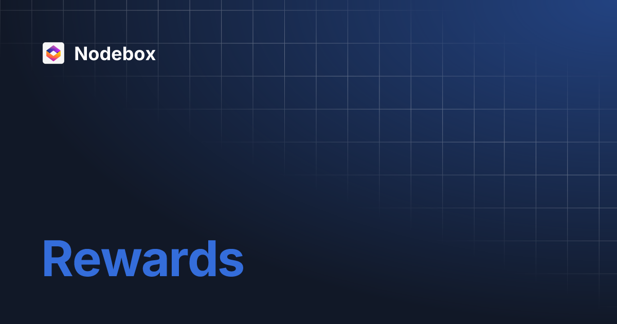 Rewards | Nodebox